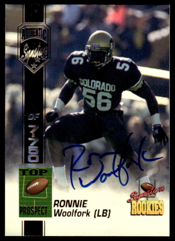 1994 SIGNATURE ROOKIES RONNIE WOOLFORK 56 MT RC AUTOGRAPH 6570/7750 CO ...